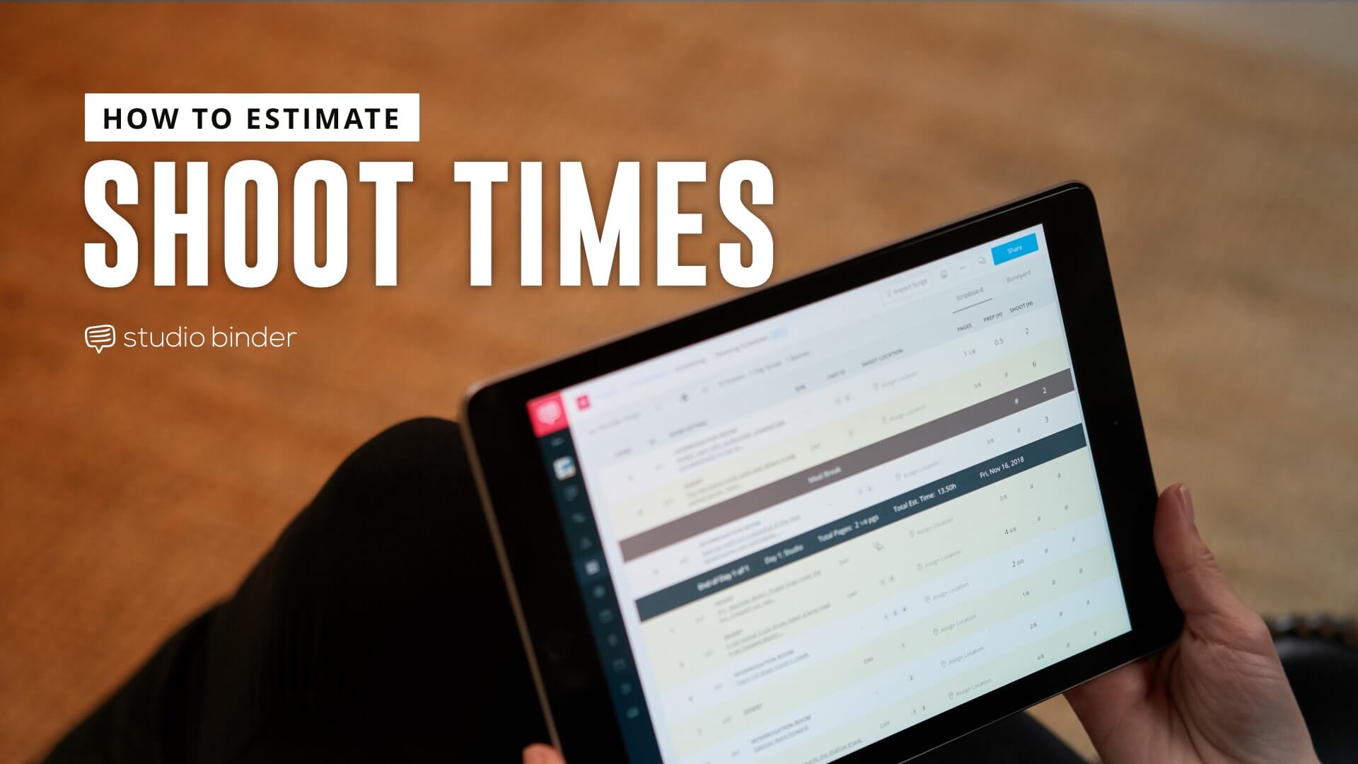 How to Plan a Film Shoot: 10 Tips for Estimating Times on a Schedule