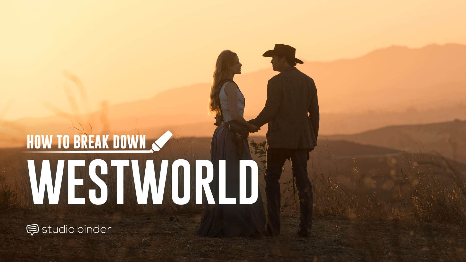 Breaking Down the Contemporary Western: Westworld