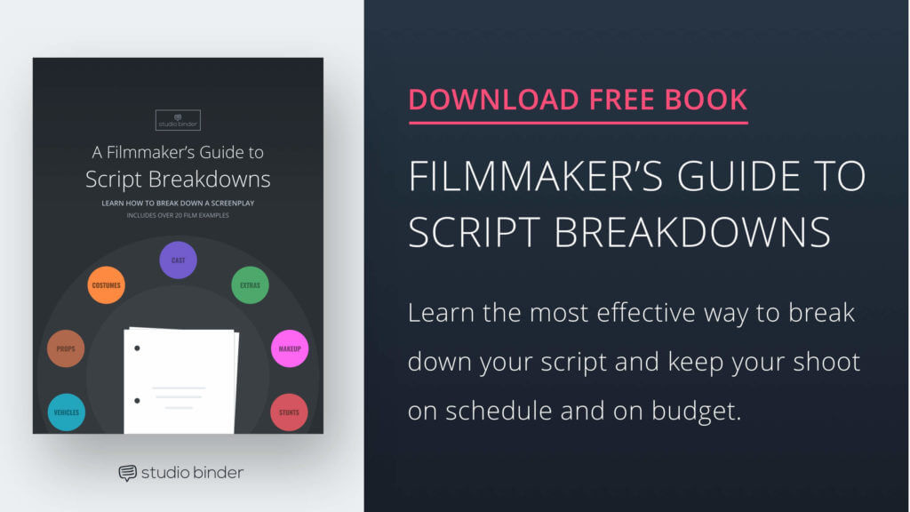 A Filmmaker's Guide to Script Breakdowns [FREE Ebook]