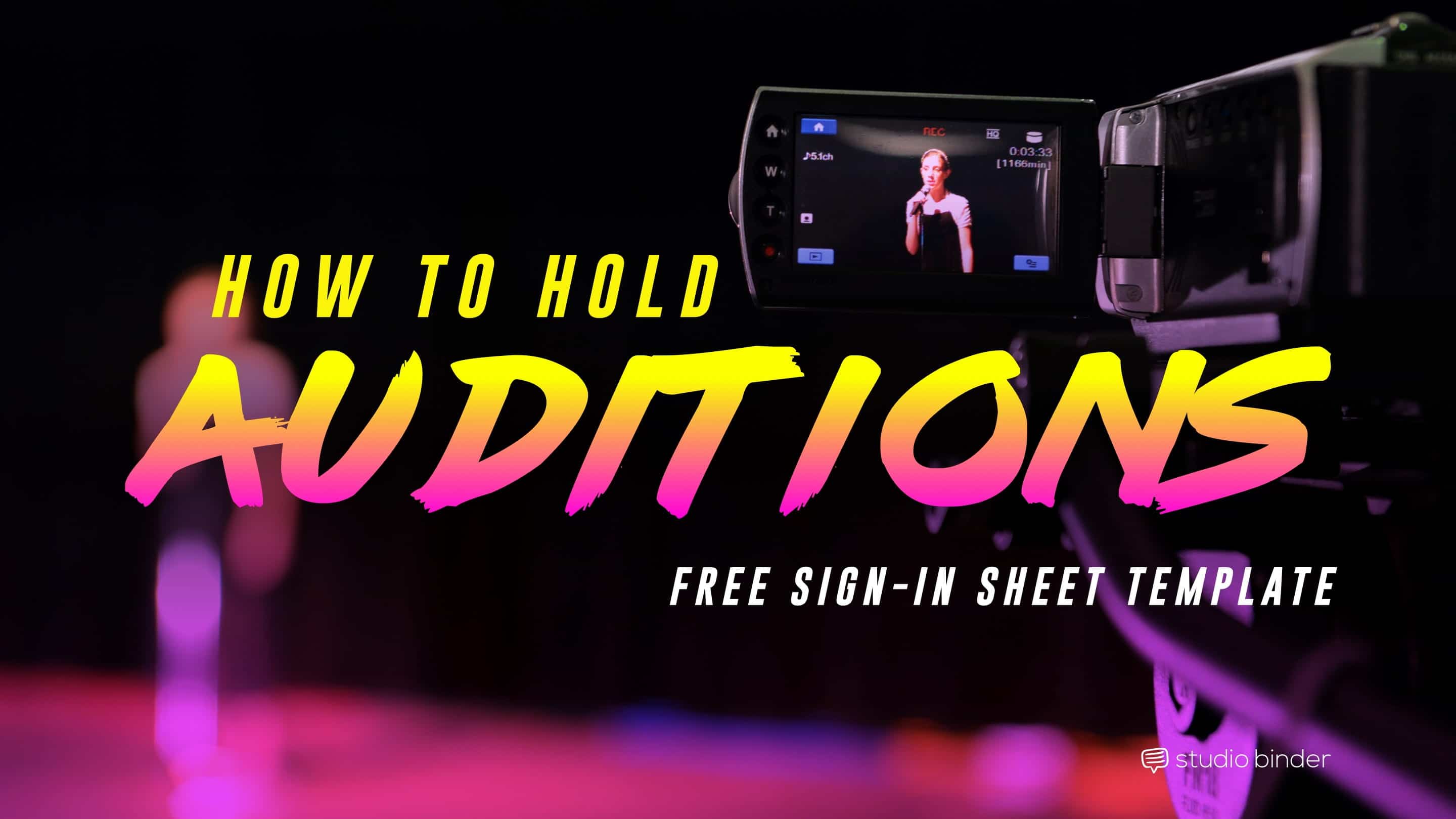 A Step by Step Guide To Holding Auditions FREE Audition Form Template 