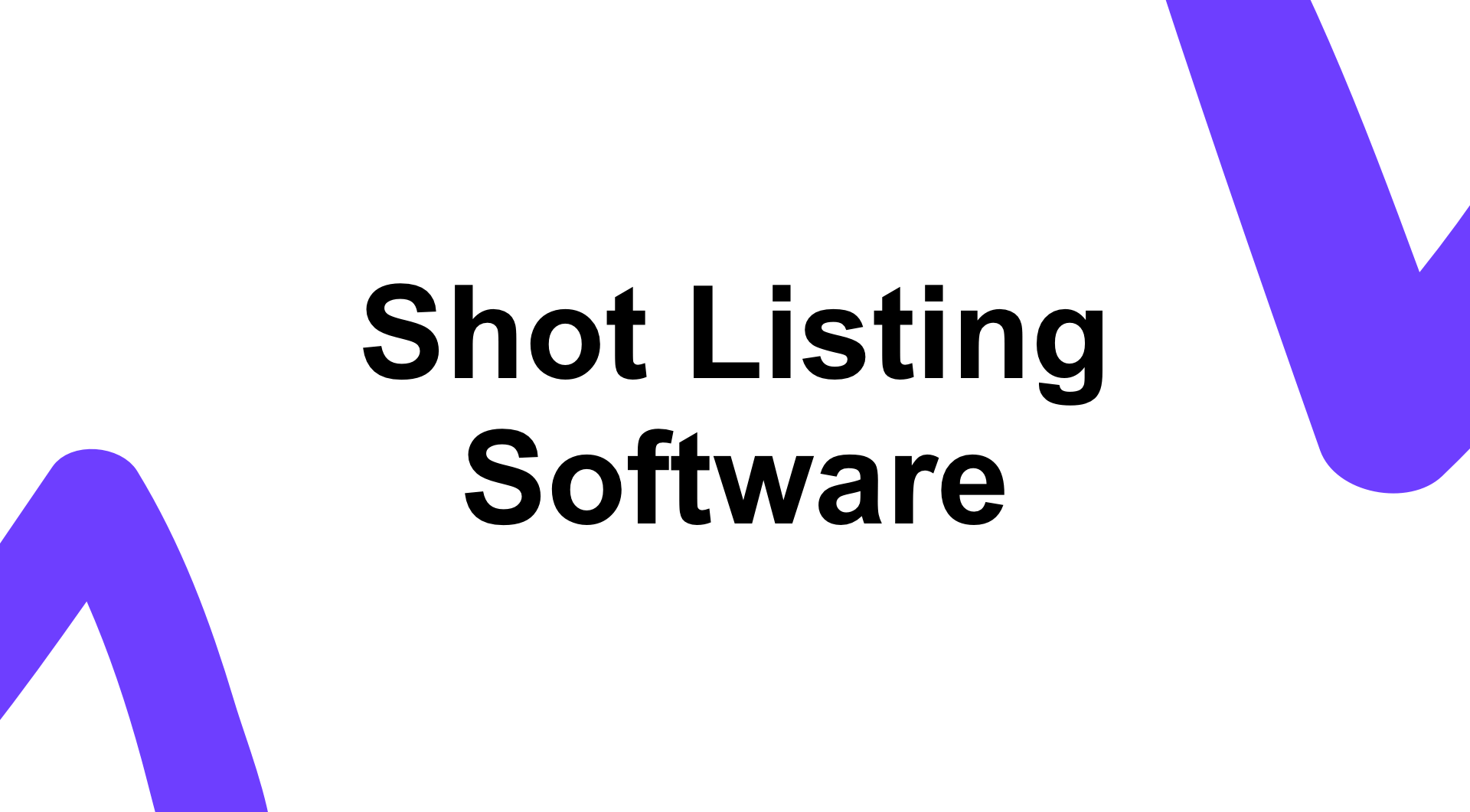 Free Shot List Software for Creatives | Online Shotlisting App